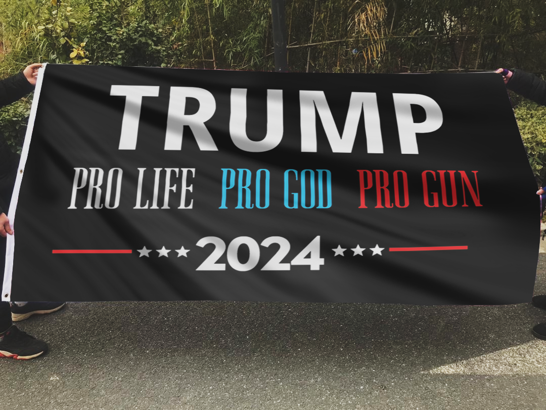 Trump Pro Life Pro God Pro Gun Flag – Respect The Look